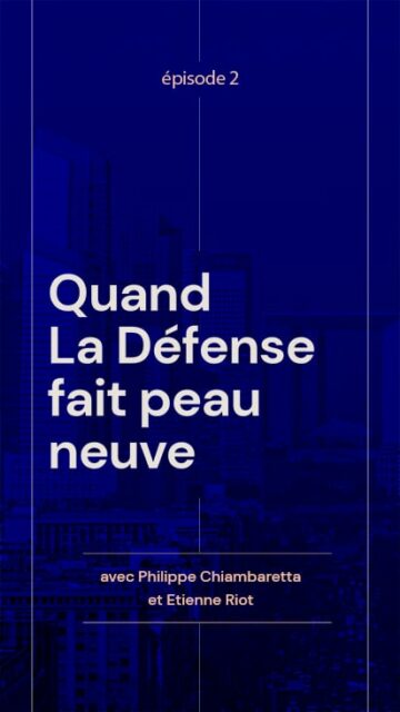 The Link La Défense - Une tour ouverte sur la ville